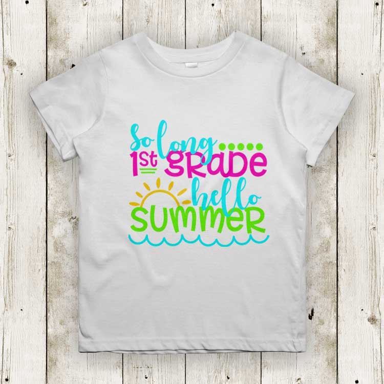 So Long 1st Grade Hello Summer - Burton Avenue So Long 1st Grade Hello Summer - Burton Avenue