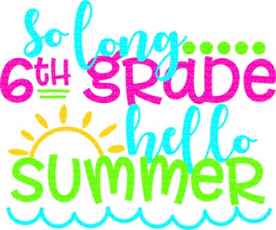 So Long 6th Grade - Hello Summer - Burton Avenue