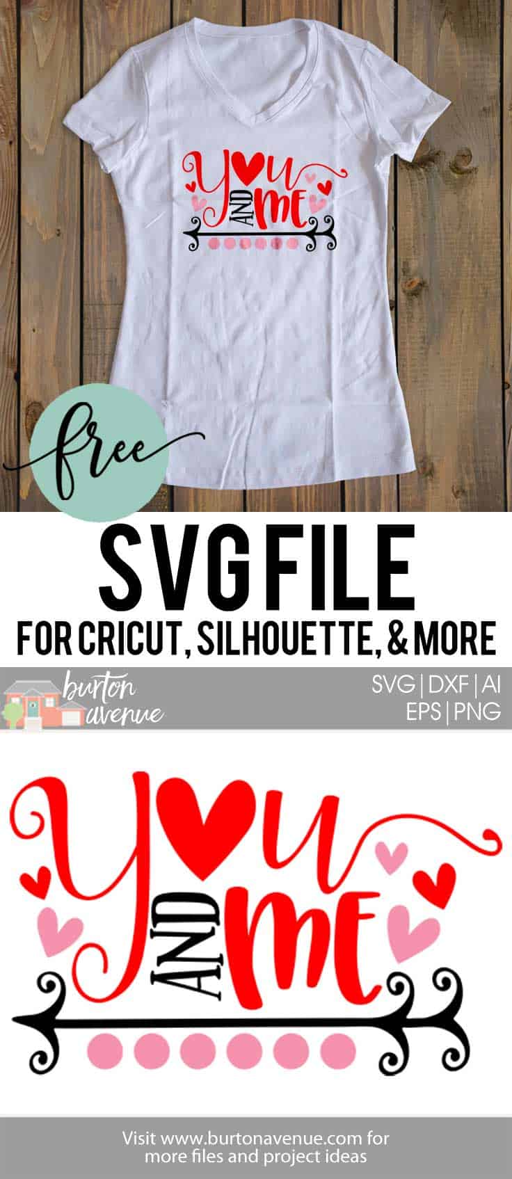 Free You and Me SVG FIle - Burton Avenue