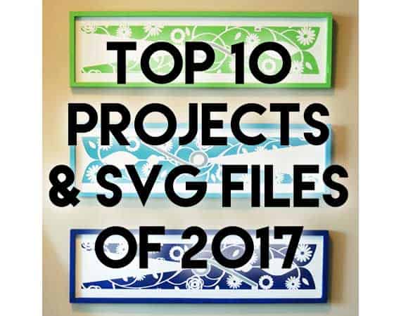 Top 10 Projects and SVG Files of 2017 - Burton Avenue
