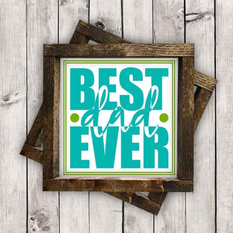 Best Dad Ever w/Border - Burton Avenue