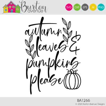 Fall-Leaves-Pumpkins-Please-BA - Burton Avenue
