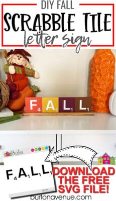 DIY Fall Scrabble Letter Sign - Burton Avenue
