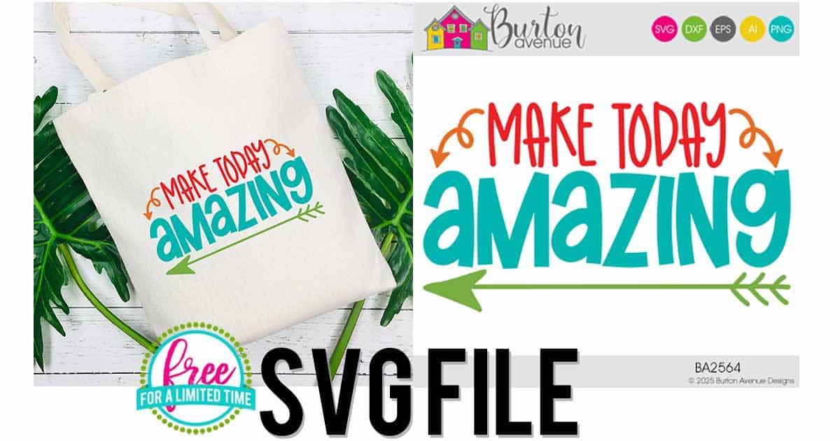 Make-Today-Amazing-fb - Burton Avenue