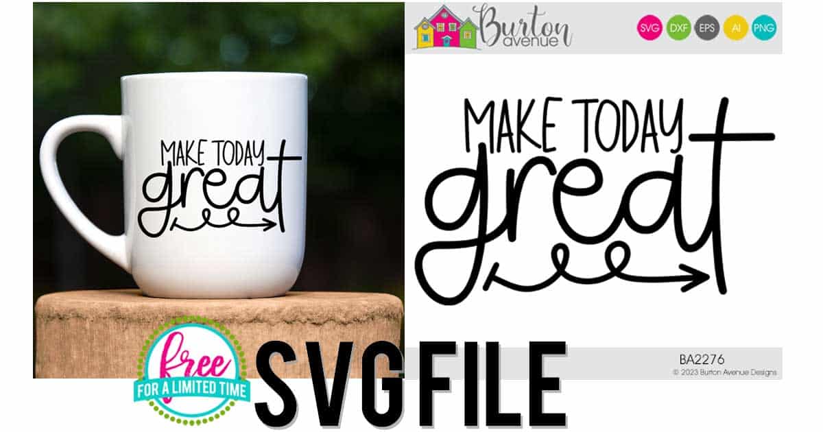 Make-Today-Great-fb - Burton Avenue