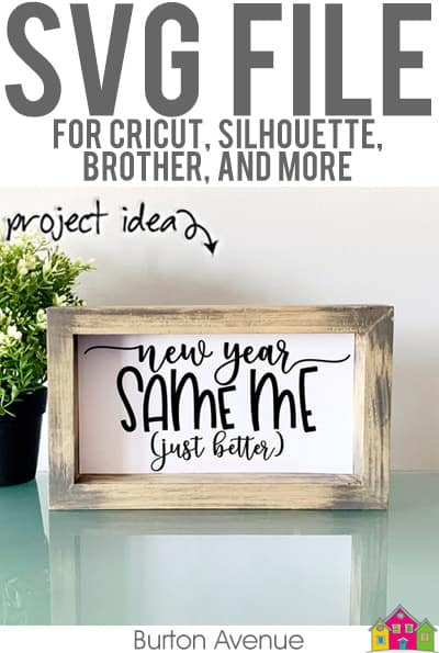 New-Year-Same-Me-sign - Burton Avenue