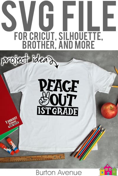 Peace-Out-1st-Grade-Shirt2 - Burton Avenue