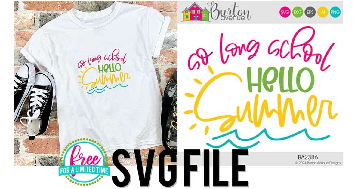 So-Long-School-Hello-Summer-FB - Burton Avenue