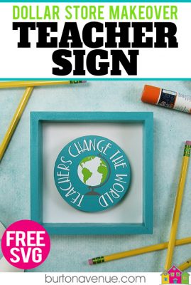 DIY Teacher Gift: Teacher Sign - Burton Avenue